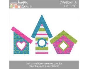 Bird Houses Cut File - Burton Avenue